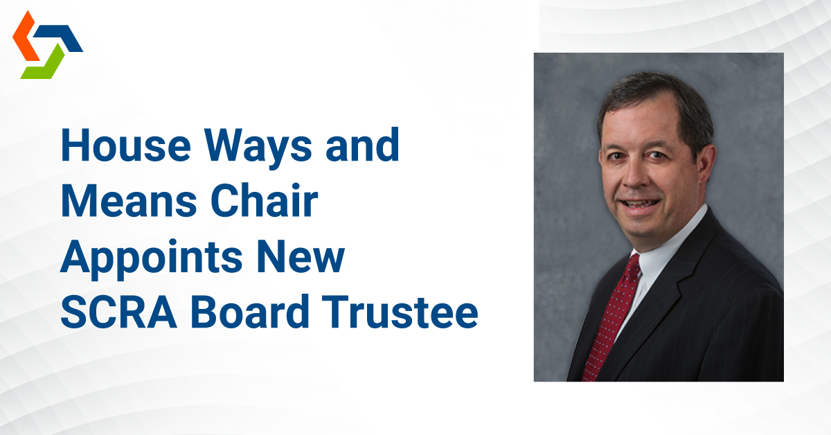 House Ways and Means Chair Appoints New SCRA Board Trustee - SCRA ...